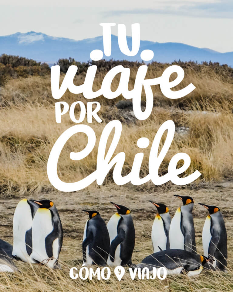 Guía para viajar a Chile | CómoyViajo